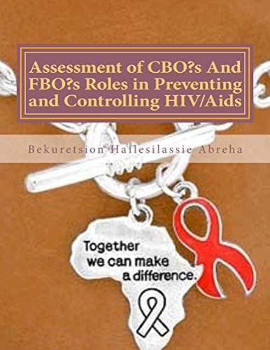 Assessment of CBO?s And FBO?s Roles in Preventing and Controlling HIV ...