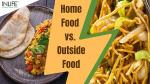 Home Food versus Outside Food – International Journal of Research (IJR)