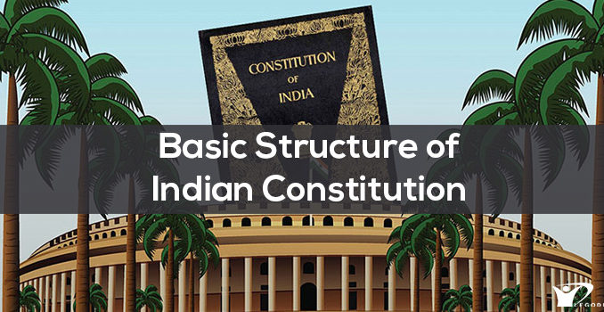 Basic Structure of Constitution – International Journal of Research (IJR)