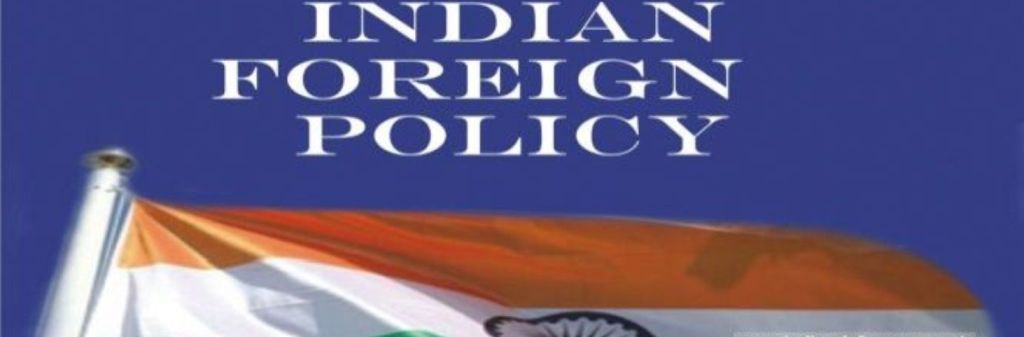 India’s Foreign poLICY – International Journal of Research (IJR)